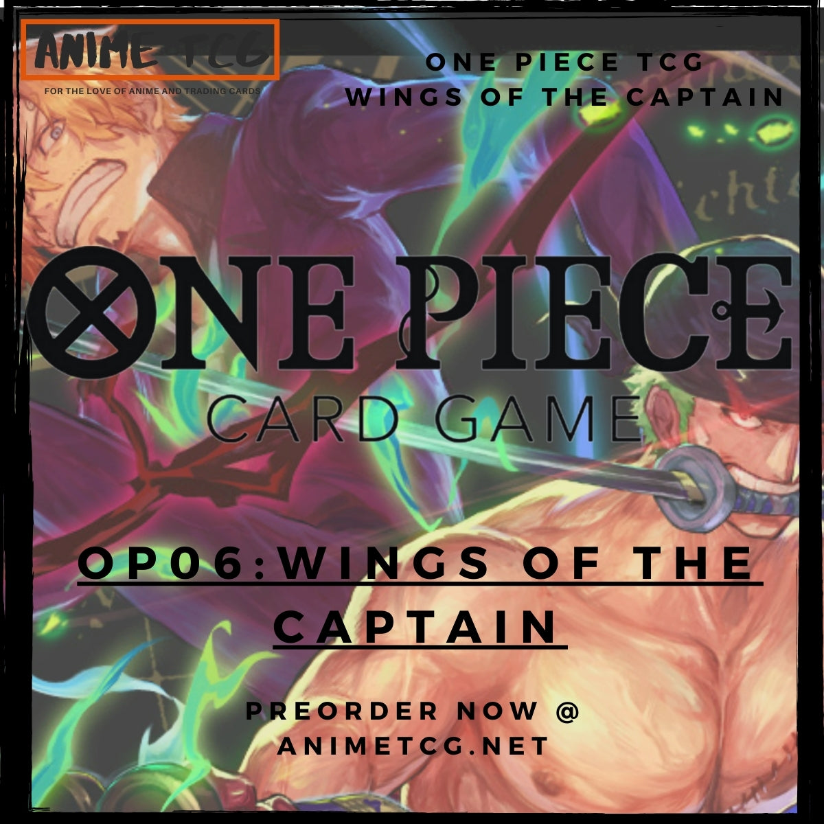 Shipping Now! One Piece OP 06 Wings of the Captain – Anime TCG.net